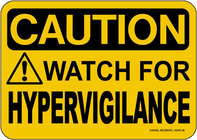 The Dangers of Hypervigilance – Conflict Transformation & Ethical ...